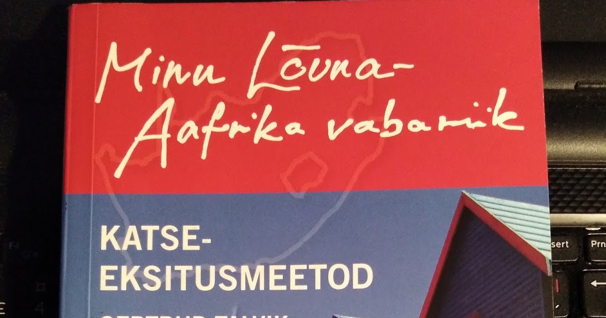 Sepikoja sepistused: Minu Lõuna-Aafrika vabariik