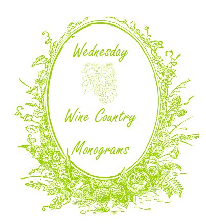 Shawkl Designs: Wednesday Wine Country Monograms -- A