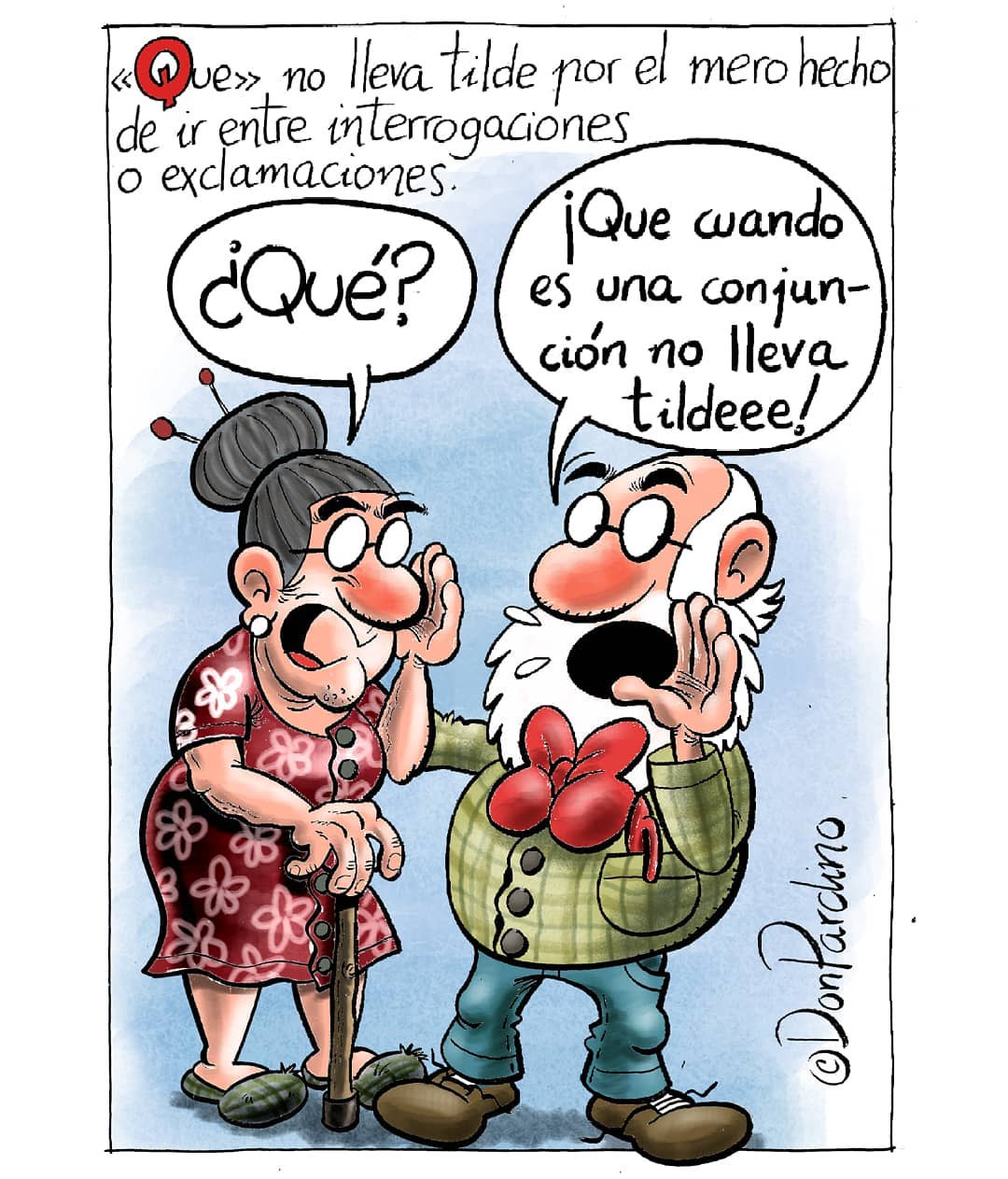 ¡Que no lleva tilde!