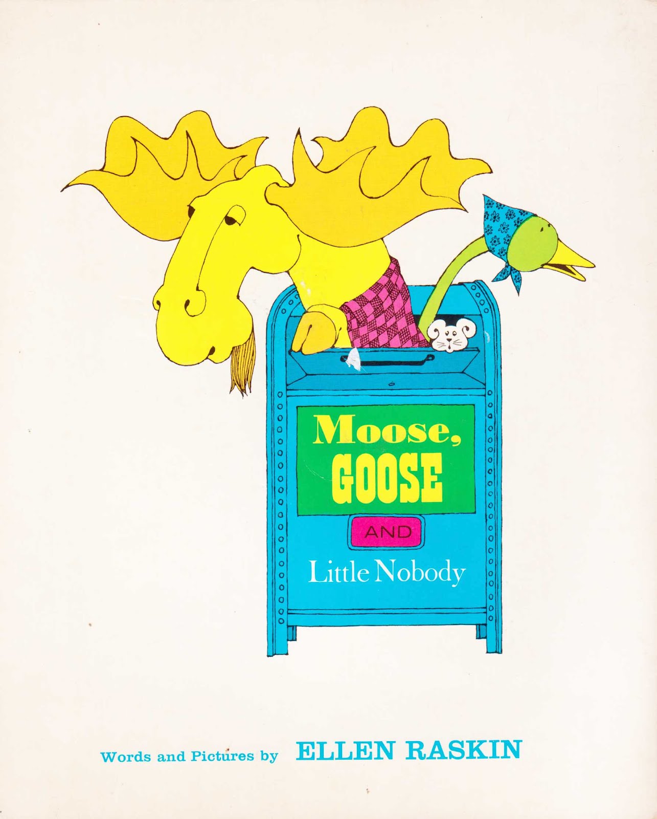 Vintage Kids' Books My Kid Loves: Moose, Goose and Little Nobody