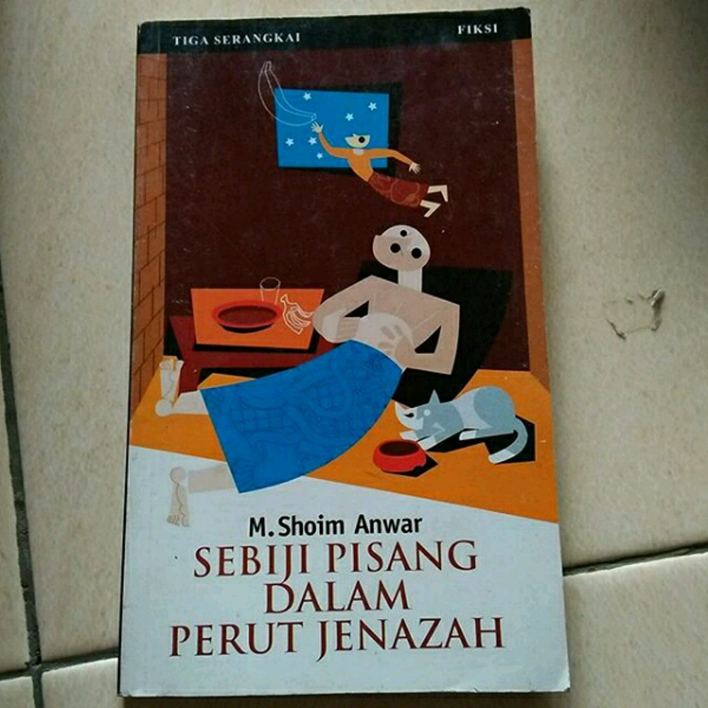Sebiji Pisang dalam Perut Jenazah : Merenung dalam Lembaran Kemurungan