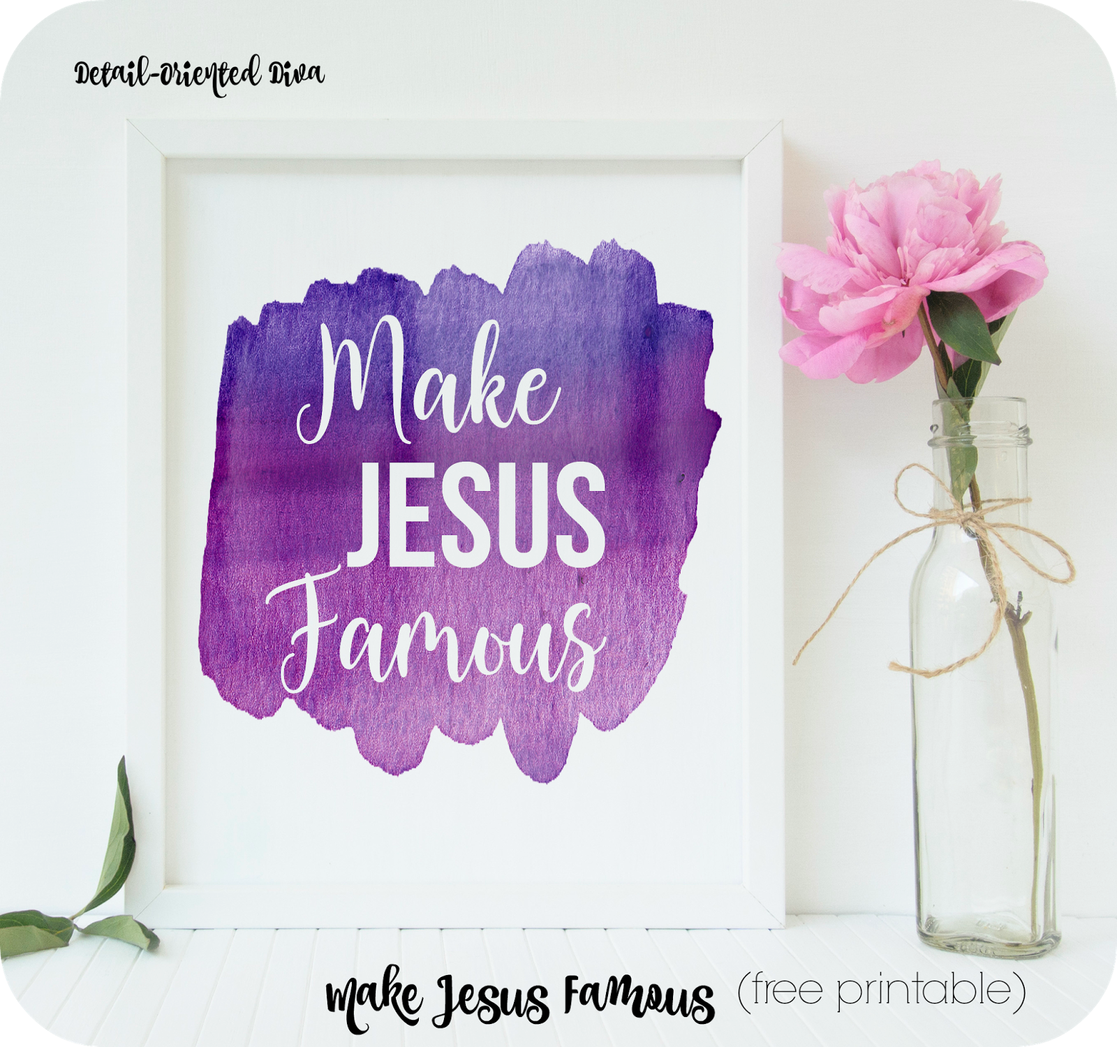 Make Jesus Famous! Free-Printable