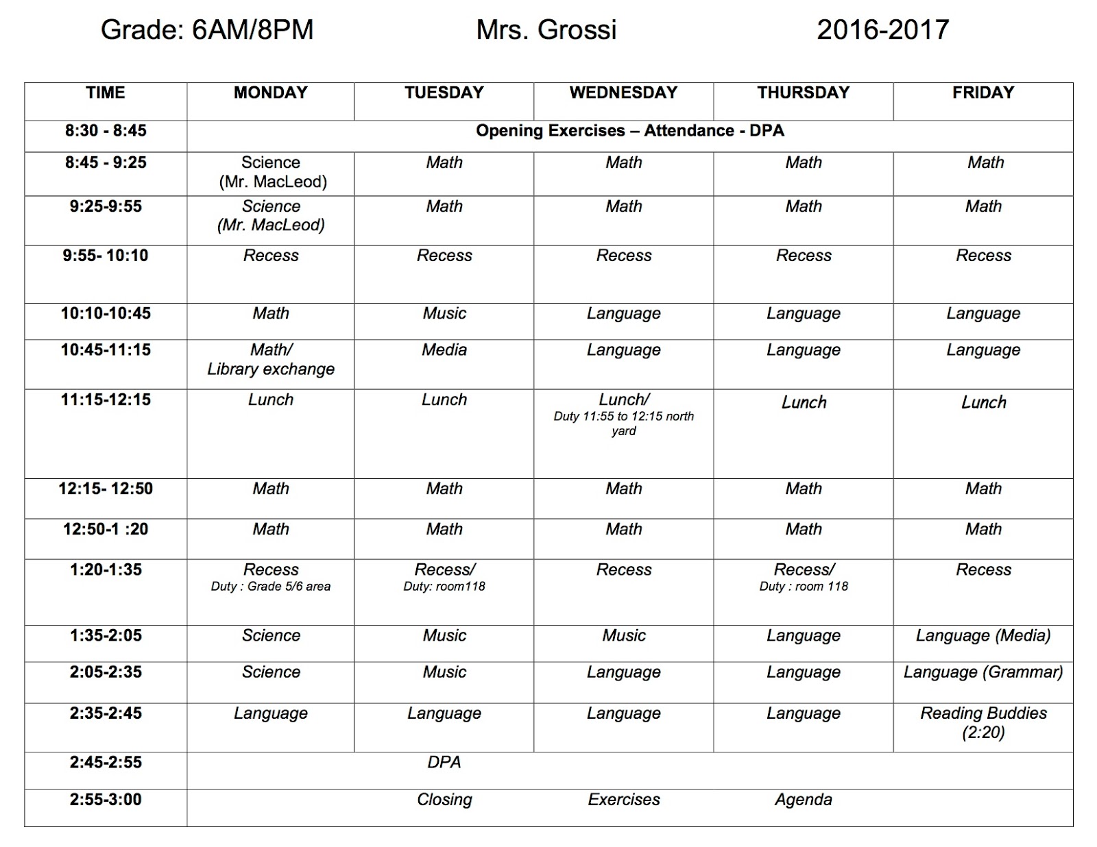 St. Cecilia - Grade 6 Grossi: Timetable