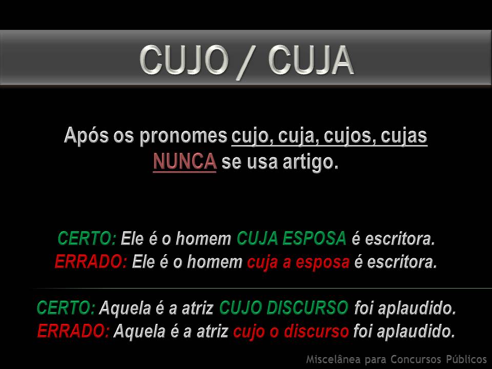 Miscelânea para Concursos Públicos: Cujo ou Cujo o?