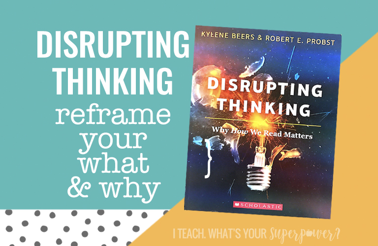 Disrupting Thinking | Engaging Literacy