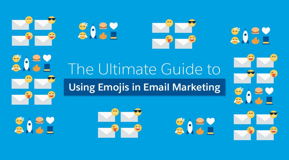 The Ultimate Guide to Using Emojis in Email Marketing - #infographic