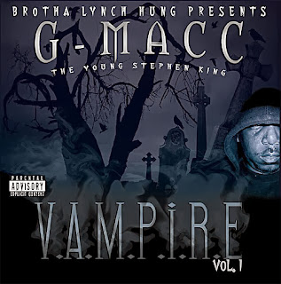 G-Macc - V.A.M.P.i.R.E., Vol. 1 (2010) - G World