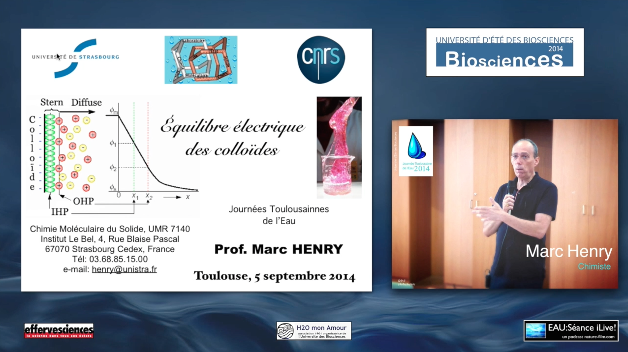 EAU: Séance: L'équilibre électrique des colloïdes par Pr. Marc Henry