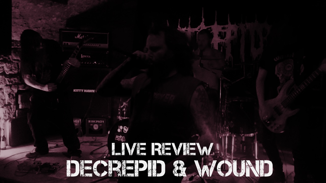 Totgehört: Live-Review: Decrepid und Wound im ExZess Frankfurt