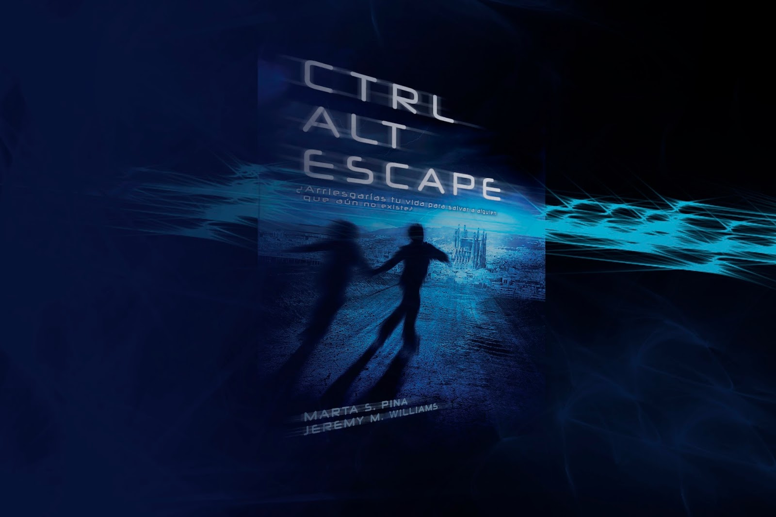 El Mundo de Naya: CTRL ALT ESCAPE - Marta S. Pina y Jeremy M. Williams