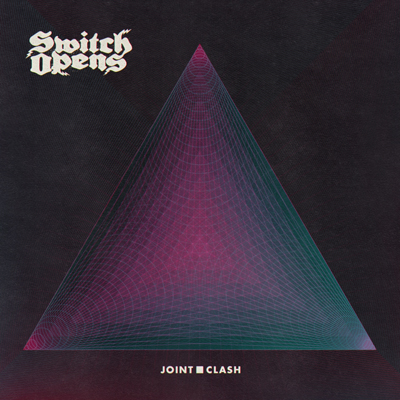 Heavy Planet : Album Review: Switch Opens - Joint Clash