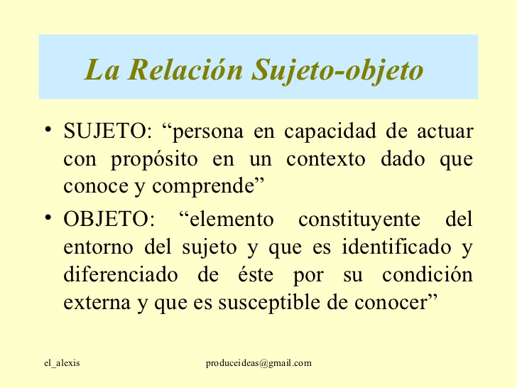 RELACION SUJETO Y OBJETO