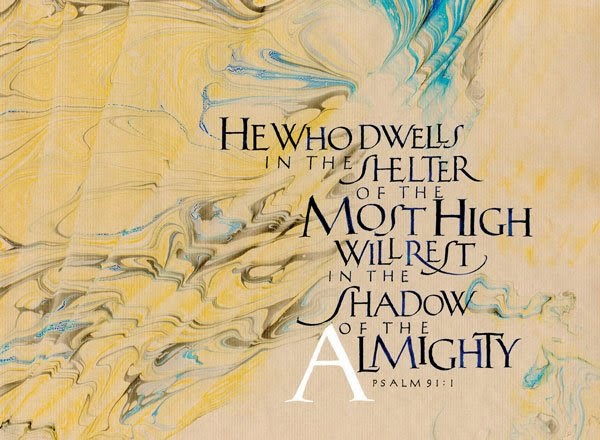 MARGI'S MUSINGS, MEDITATIONS AND MEANDERINGS...: PSALM 91, A ...