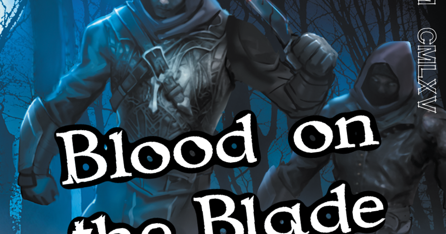 10mm Wargaming: Blood on the Blade