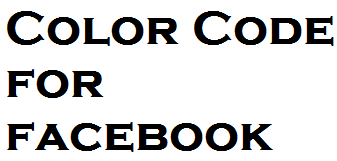 Color Code for FACEBOOK - Jeewan Singh