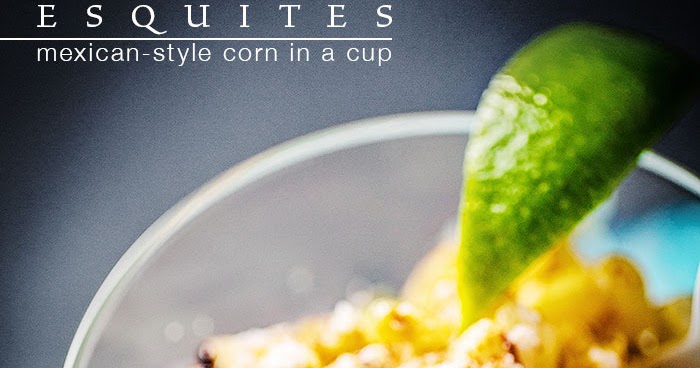 Esquites (Mexican-Style Corn In A Cup)