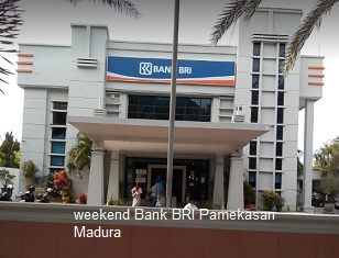 Disini !!! Lokasi Weekend Banking BRI Pemekasan Madura