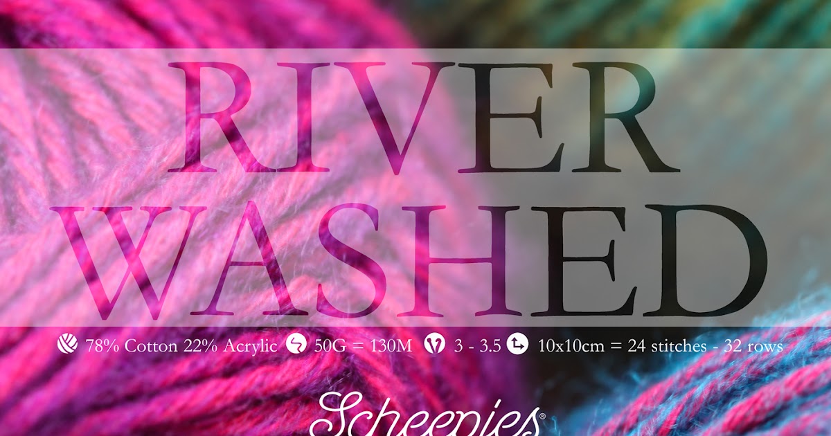 RiannesHaaksels: Scheepjes River Washed