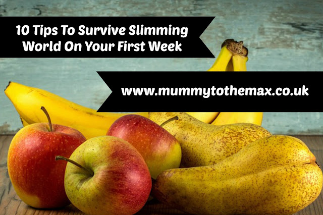 10 Tips To Survive Slimming World On Your First Week - MUMMY TO THE MAX