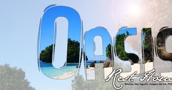 Oasis Rest House, Britania Islands. Your Home in Britania, San Agustin ...