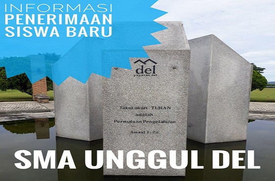Penerimaan Siswa Baru SMA Unggul DEL Angkatan IX (Sembilan) Tahun 2020 ...