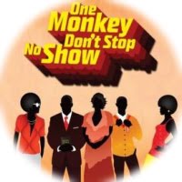 Partially Obstructed View: Theatre review: One Monkey Don't Stop No Show