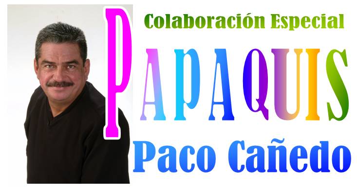 Papaquis por Paco Cañedo