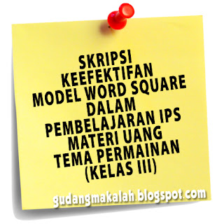 SKRIPSI KEEFEKTIFAN MODEL WORD SQUARE DALAM PEMBELAJARAN IPS MATERI ...