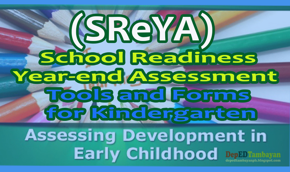 The Department Of Education Has Issued The Guidelines In Assessing The Year end School Readiness the-department-of-education-has-issued-the-guidelines-in-assessing-the-year-end-school-readiness