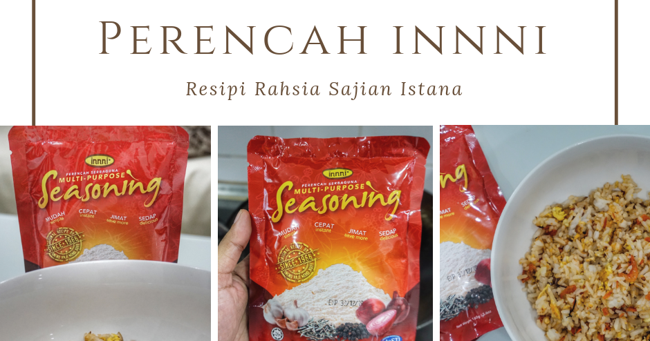 Perencah INNNI Resipi Rahsia Sajian Istana