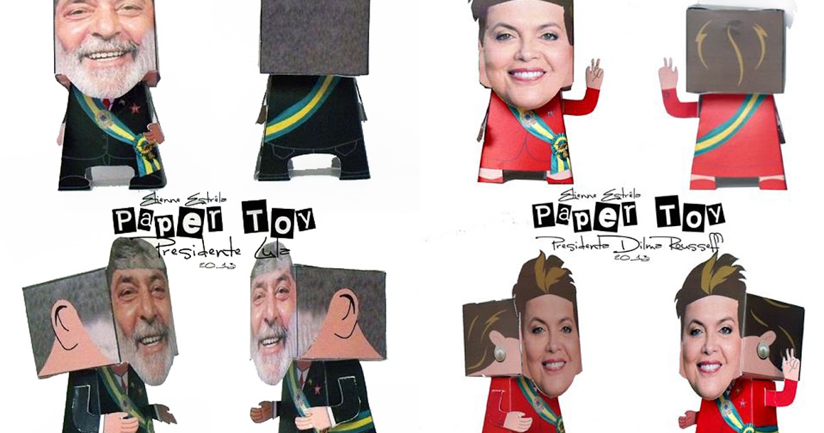 Paper Toy: Paper Toy Presidente Lula e Presidente Dilma #nãovaitergolpe.
