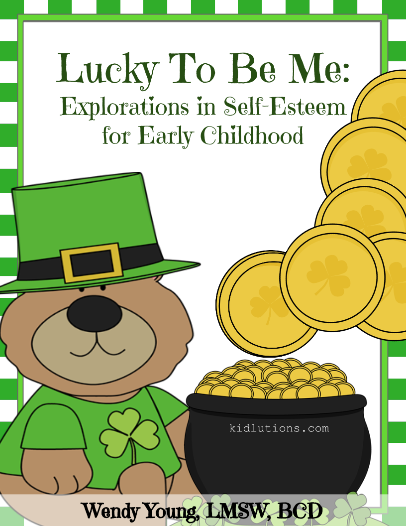 Lucky to Be Me: Explorations in Self-Esteem for Early Childhood