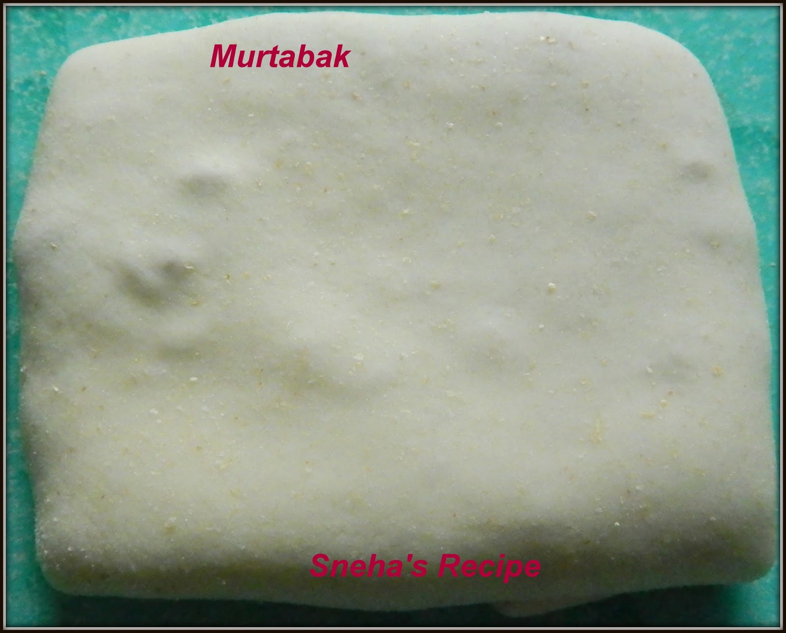 MURTABAK – A Savory Pan Fried Bread of SAUDI ARABIA - Sneha's Recipe