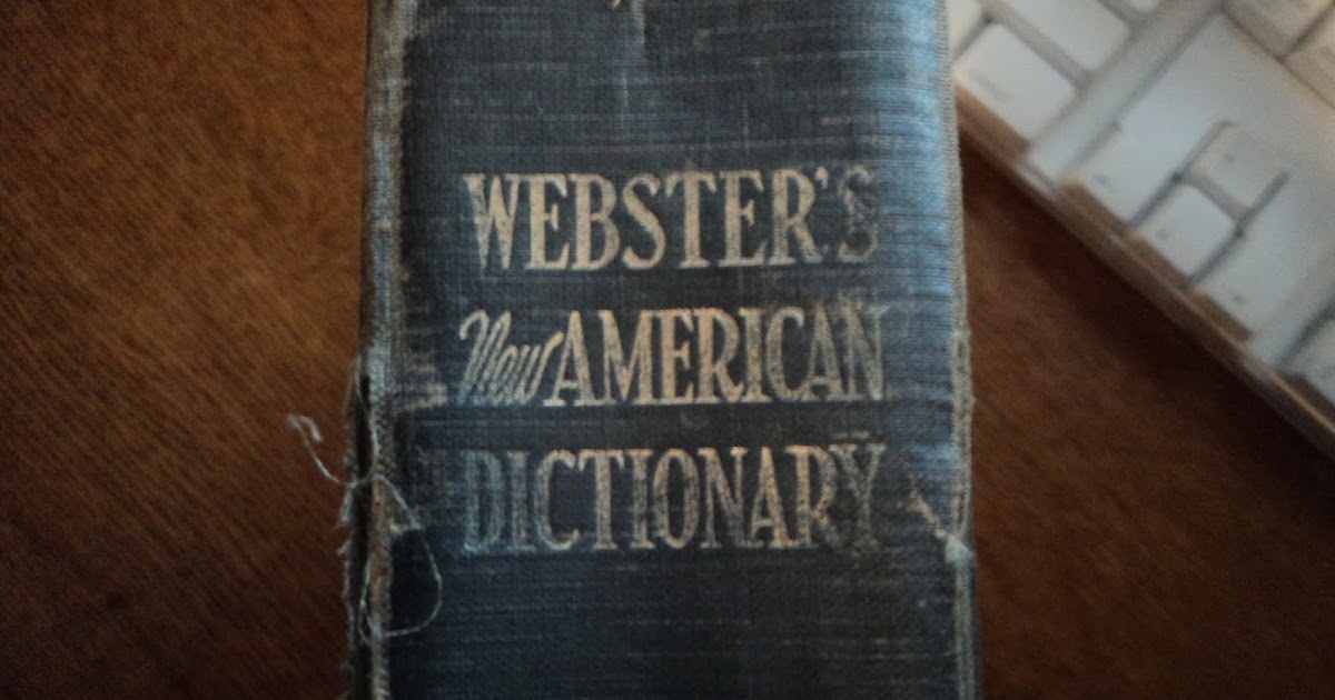 the Plain Professors: "D" is for Dictionary - The "A, B, C"s for ...