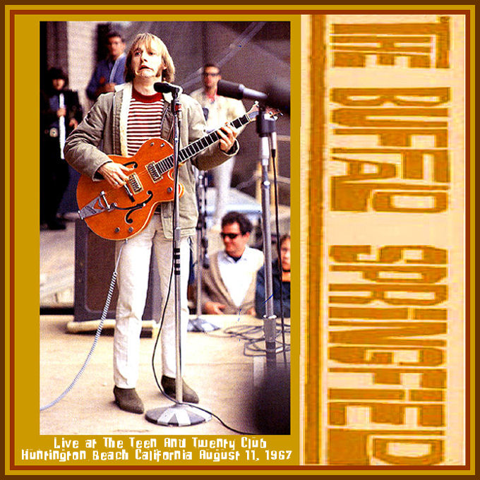 FRESH & ALIVE! - En Vivo Y En Directo.: Buffalo Springfield 08-11-1967 ...