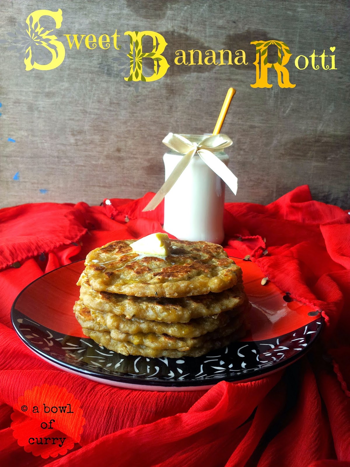 A Bowl Of Curry: Sweet Banana Rotti ~ Pazham Gothamba Rotti