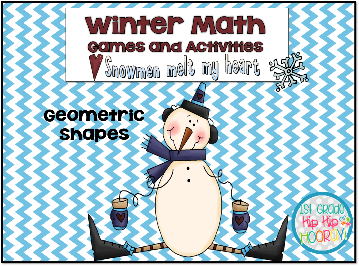 1st Grade Hip Hip Hooray!: Math Games...Geometric Shapes...Winter Themed