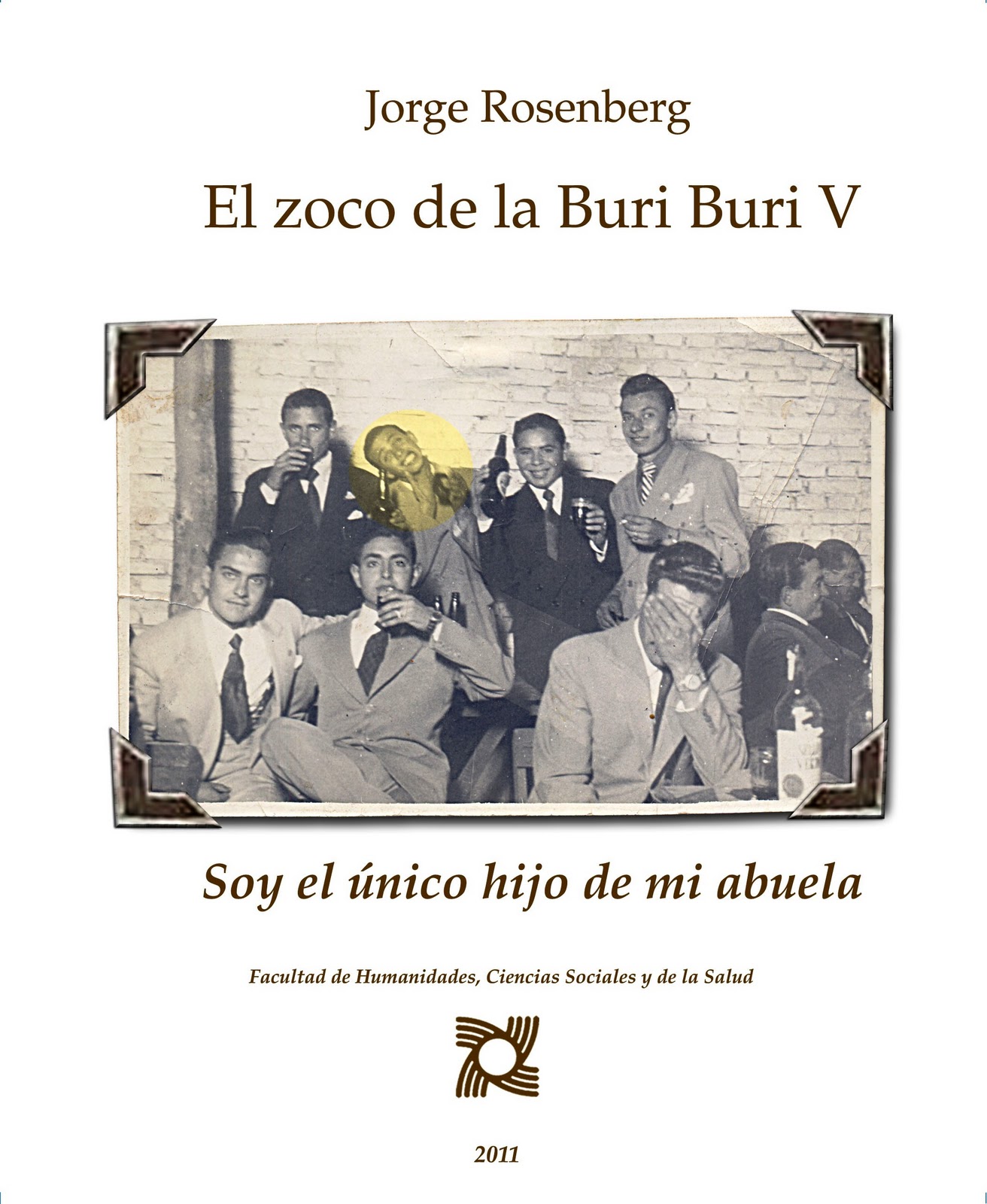 SALTA Nuestra Cultura: EL ZOCO DE LA BURI BURI V de Jorge Rosenberg