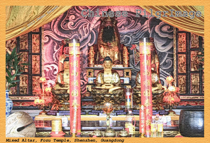 Chinese Pilgrimage: Mixed Altar at Fozu Temple, Shenzhen, Guangdong