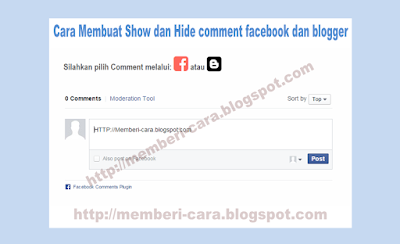 Cara Membuat Show and Hide Comments Facebook dan Blogger - Ingin Tahu