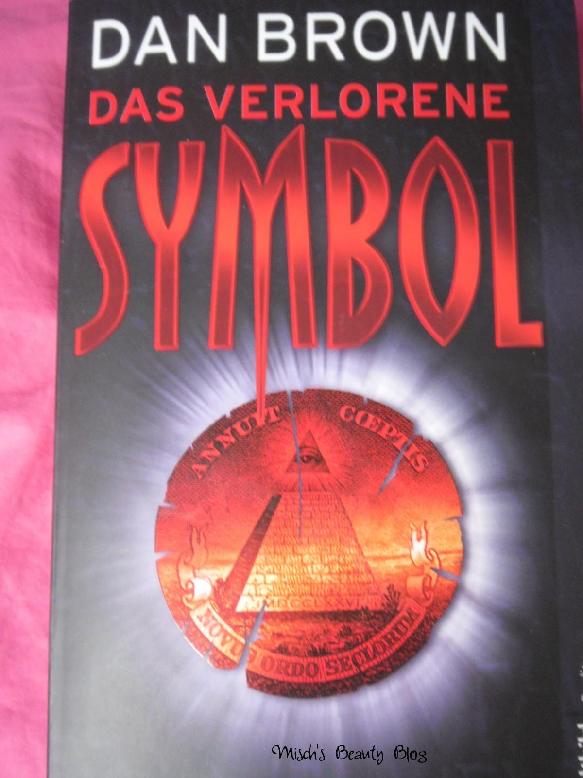 Misch's Beauty Blog: Book Review: The Lost Symbol by Dan Brown
