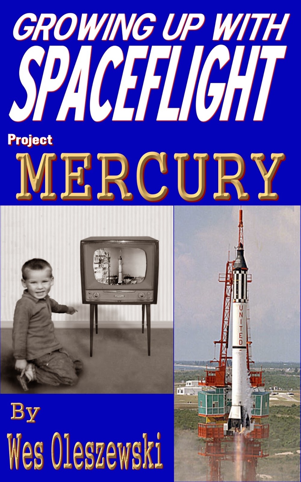 Growing Up With Spaceflight: Project Mercury