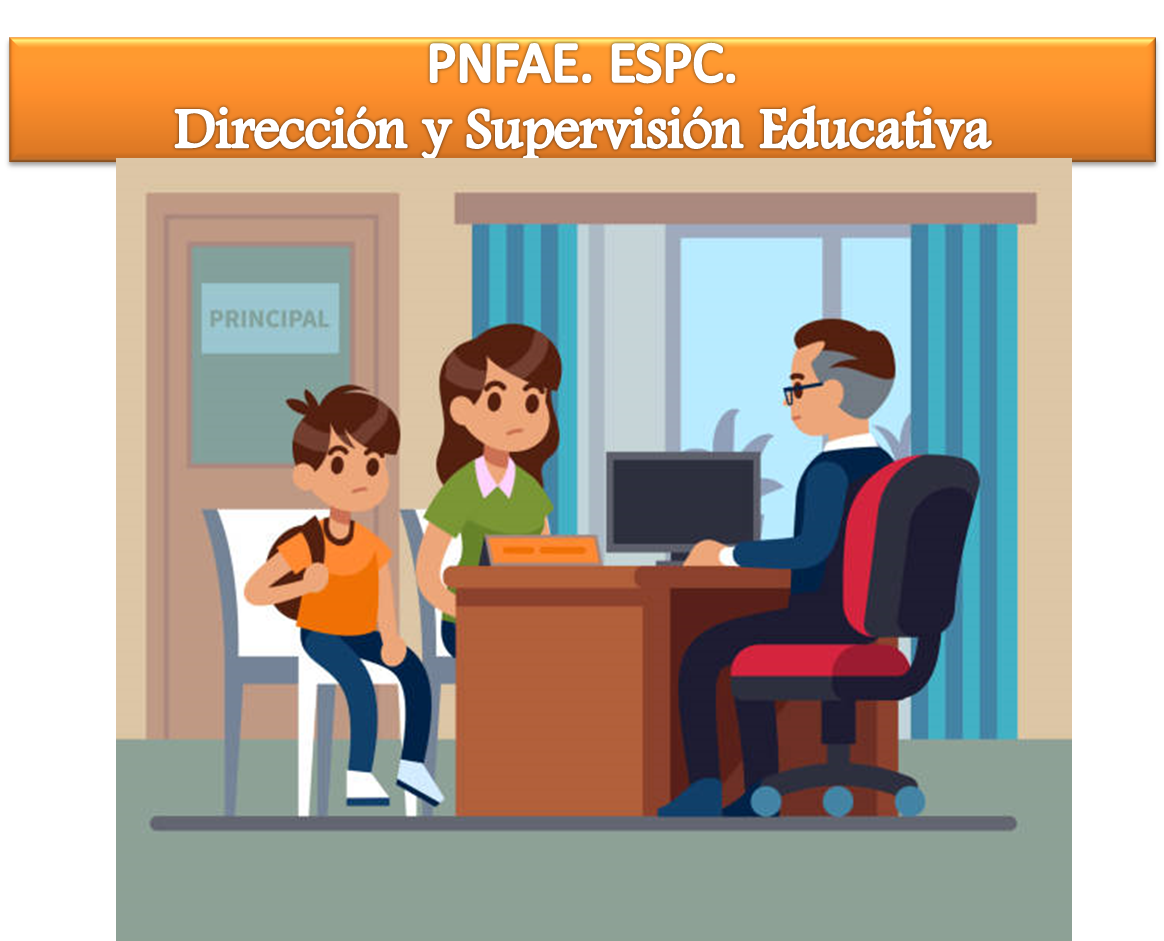 PNFAE. ESPC. Dirección y Supervisión Educativa