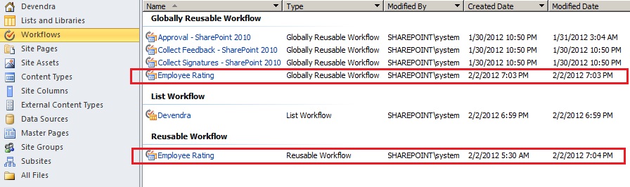 DEVENDRA's SharePoint: Globally Reusable workFlows in Sharepoint 2010