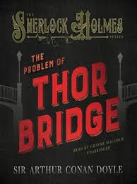 An Observance Of Trifles: The Problem Of Thor Bridge-A Tale Of Two Women