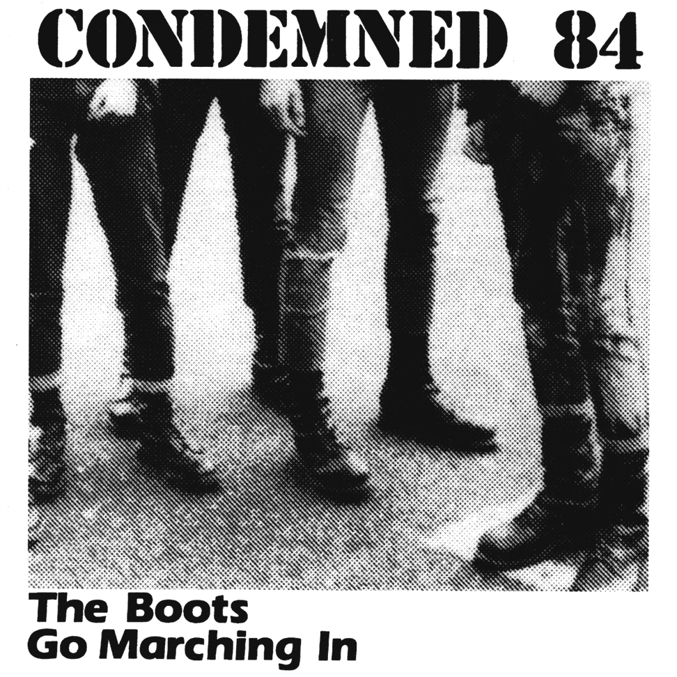 WhyDoThingsHaveToChange: CONDEMNED 84 - The Boots Go Marching In 1991
