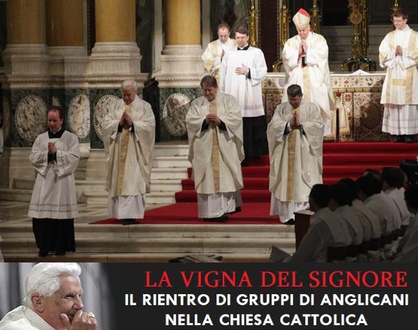 La Vigna del Signore - Speciali: IL RIENTRO DI GRUPPI DI ANGLICANI ...