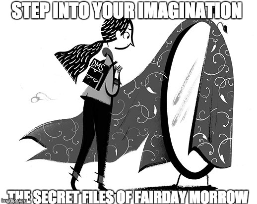 The Secret Files of Fairday Morrow: Fairday's Memes