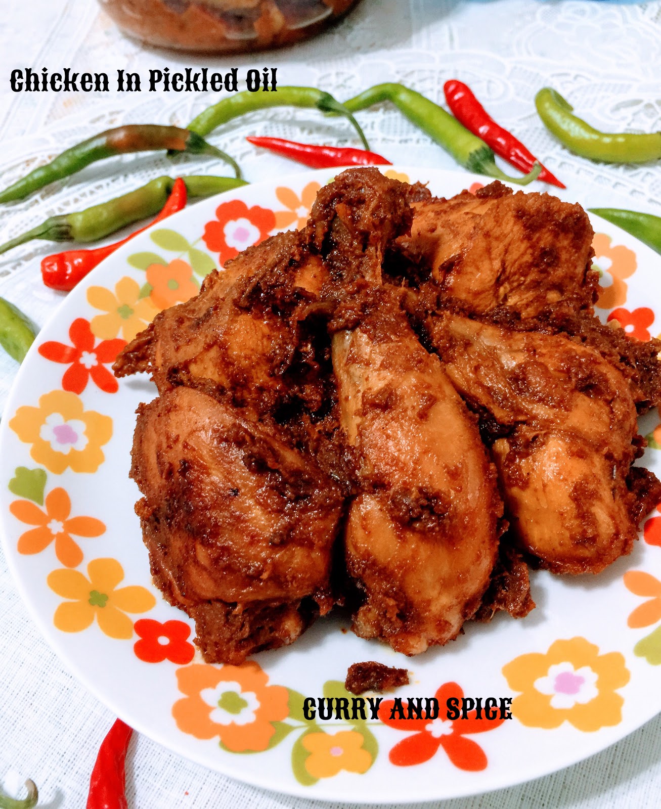 CURRY AND SPICE: CHICKEN IN PICKLE OIL