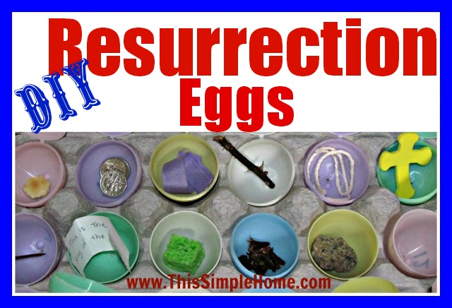 4 Ways to Use Resurrection Eggs - This Simple Home